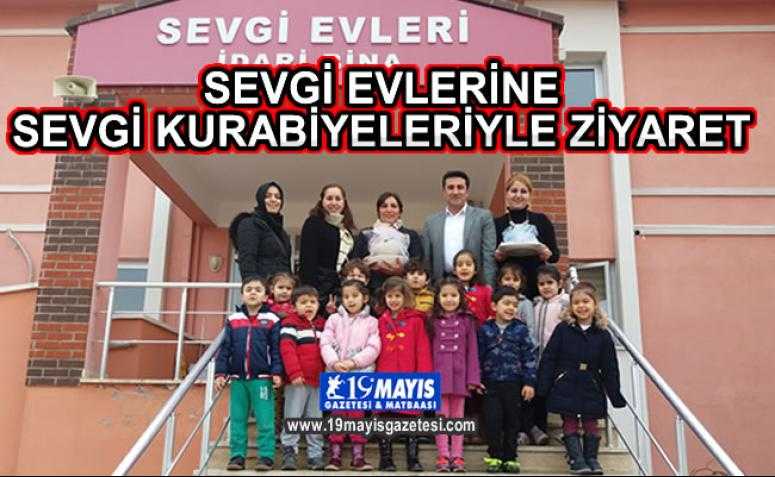 SEVGİ EVLERİNE SEVGİ KURABİYELERİYLE ZİYARET